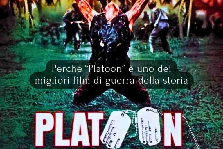 "Platoon", un film che parla della guerra in Vietnam: perché è ...